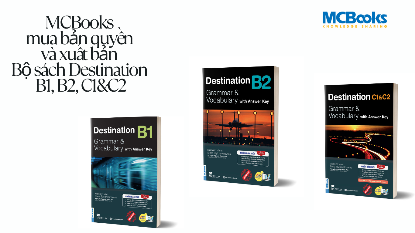 Bộ sách Destination B1, B2, C1&C2 chính thức được MCBooks mua bản quyền ...